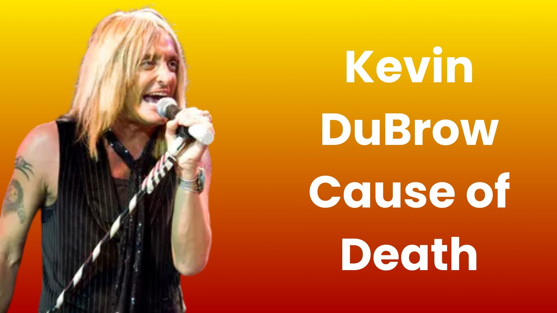 Kevin DuBrow Cause of Death: How the Quiet Riot Singer Died