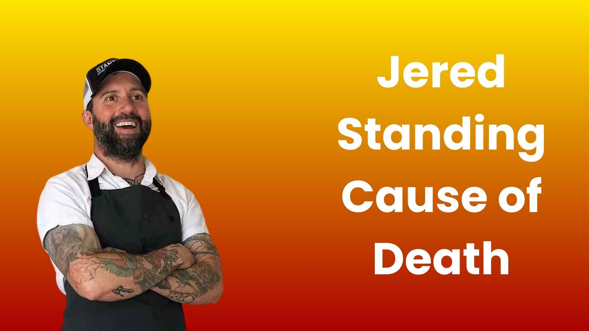 Jered Standing Cause of Death