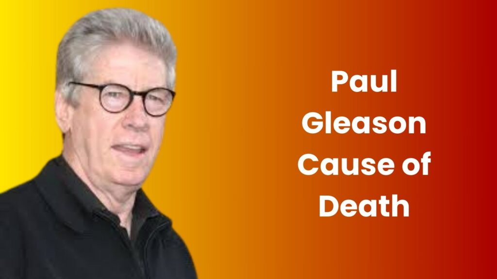 Paul Gleason Cause of Death
